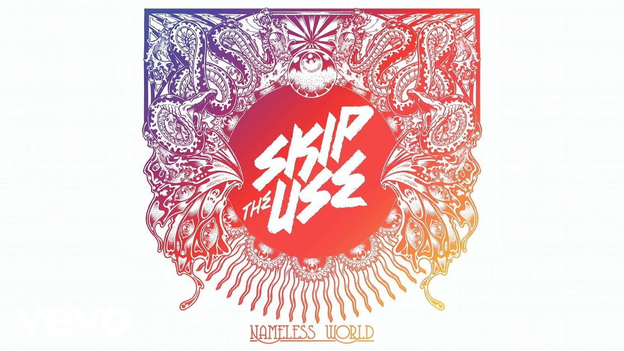 Skip The Use - Nameless World -- The Young Professionals Remix ...