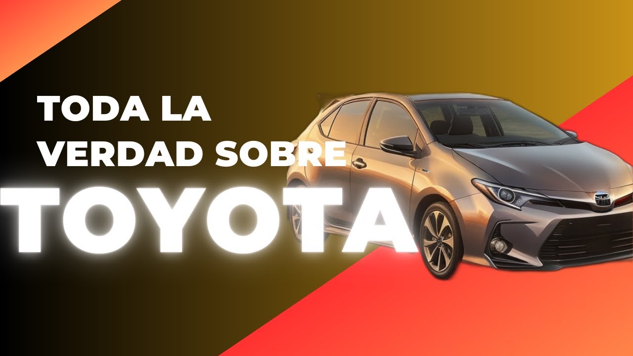 Innovación y Perseverancia: La Trayectoria de Toyota - YouTube