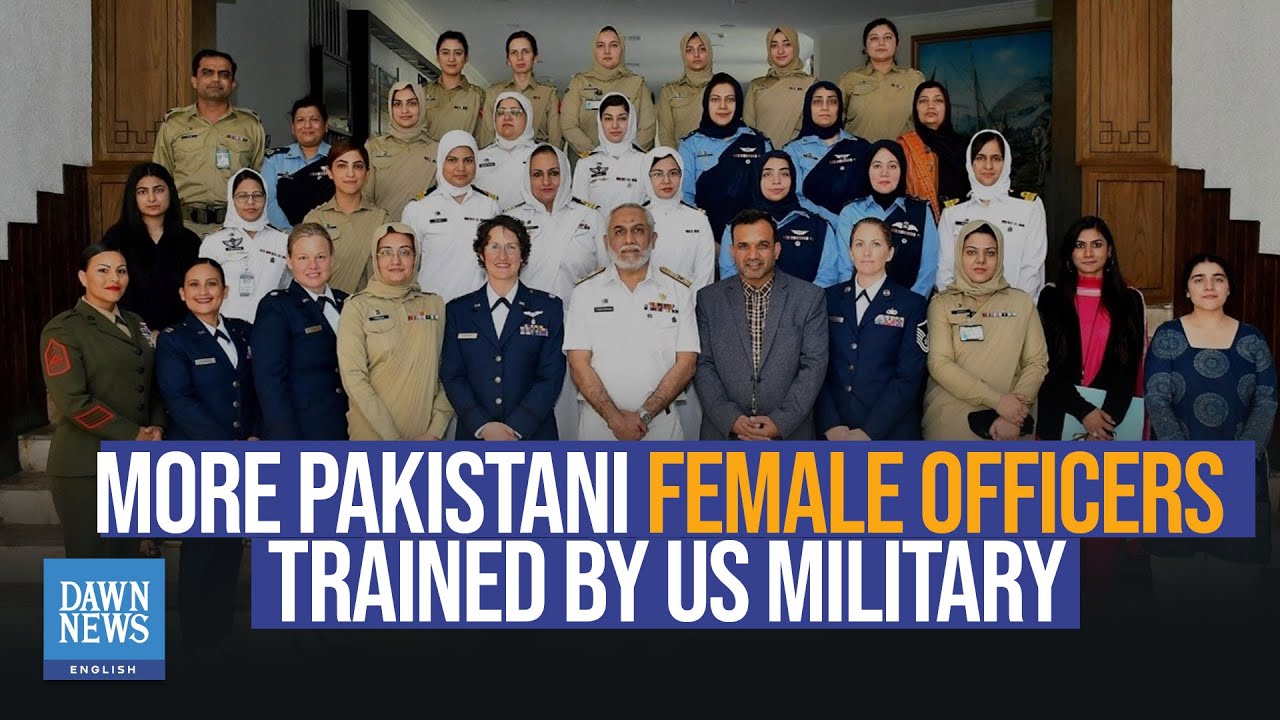More Pakistani Female Officers Trained By US Military | Dawn News English - YouTube