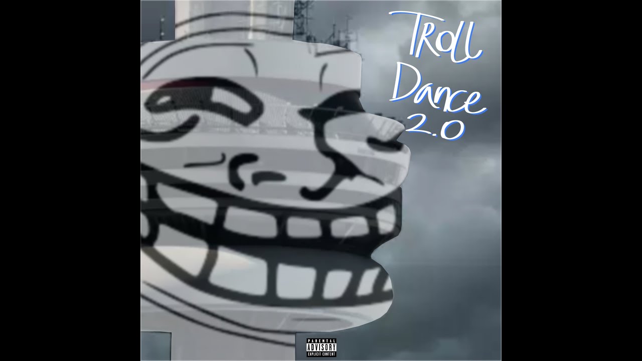 Troll Dance (Remastered Official Audio) - YouTube