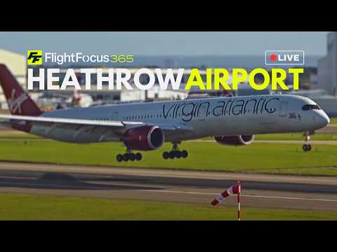 Heathrow Airport Live - Friday 24th July 2026