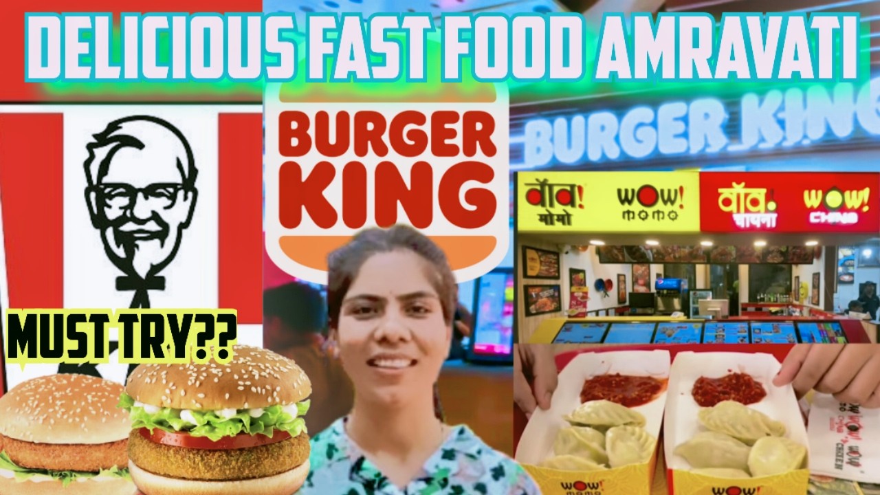 Cheap And Tasty Fast Food In Amravati | KFC V/S Burger King | Wow momos ...
