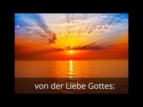 von der Liebe Gottes; Scivias;