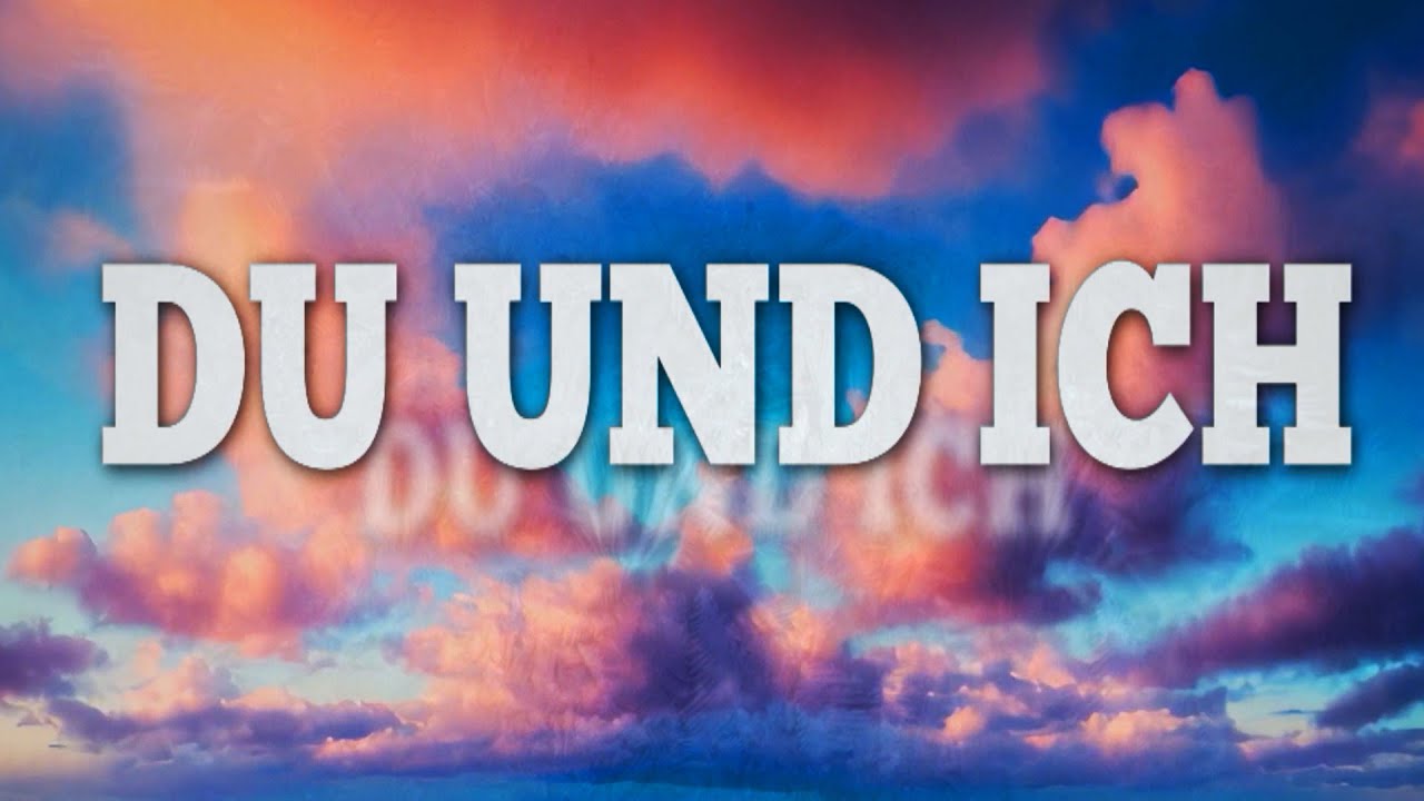 DU UND ICH - YouTube