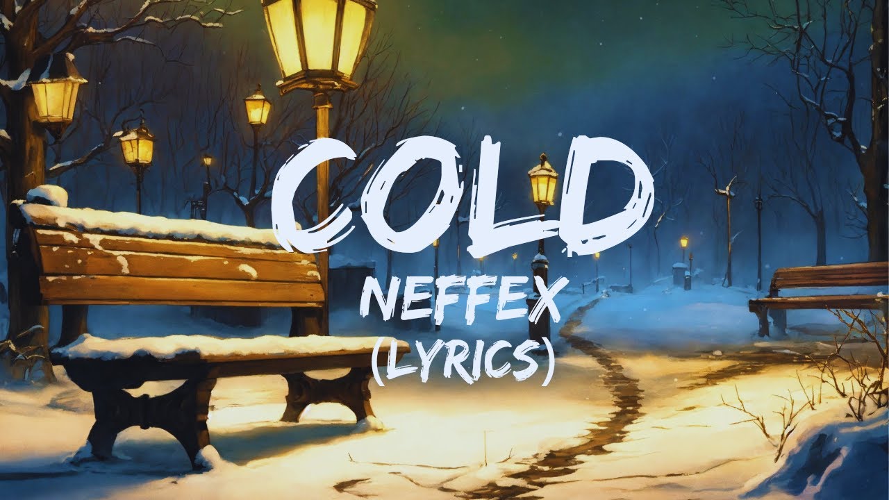 Neffex- cold [lyrics] | cold lyrics video - YouTube