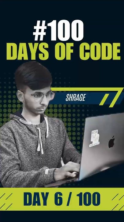 🚀 100 Days of Code – Day 6/100 | Grind Continues ! 💻 #100daysofcode #nst #coding - YouTube