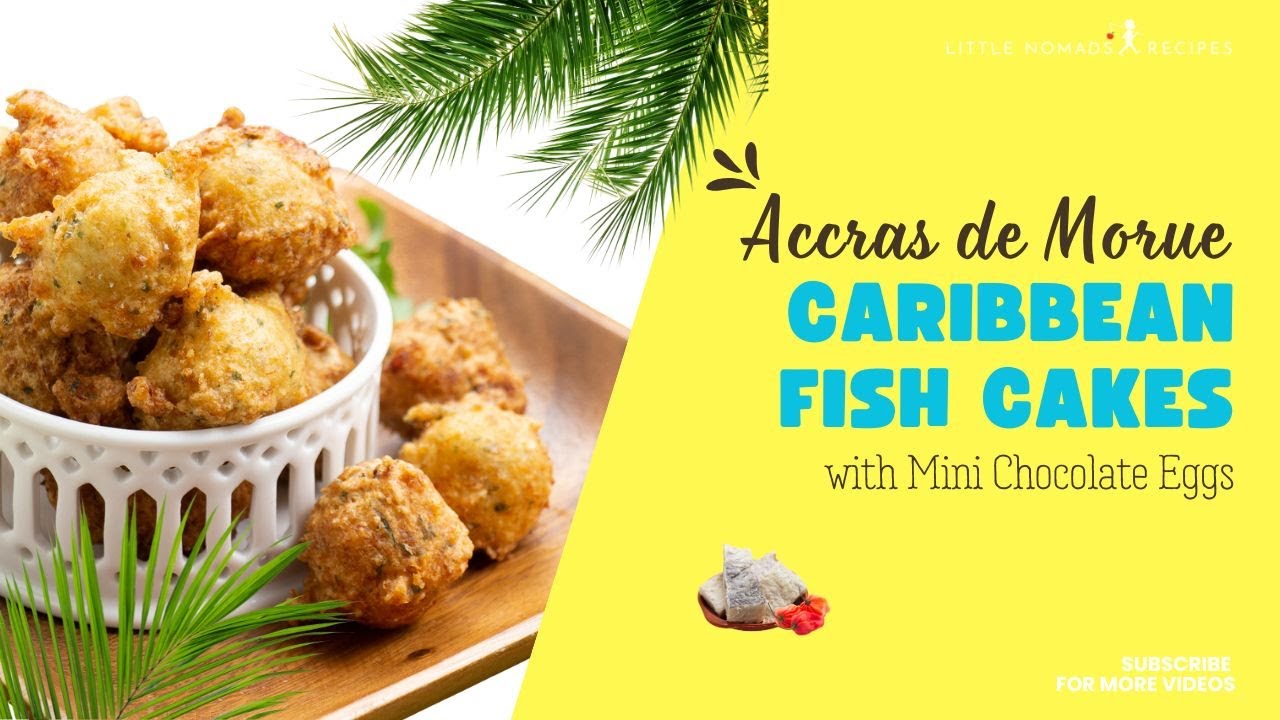 Accras de Morue Antillais (Caribbean salted fish cakes) - TWO WAYS ...