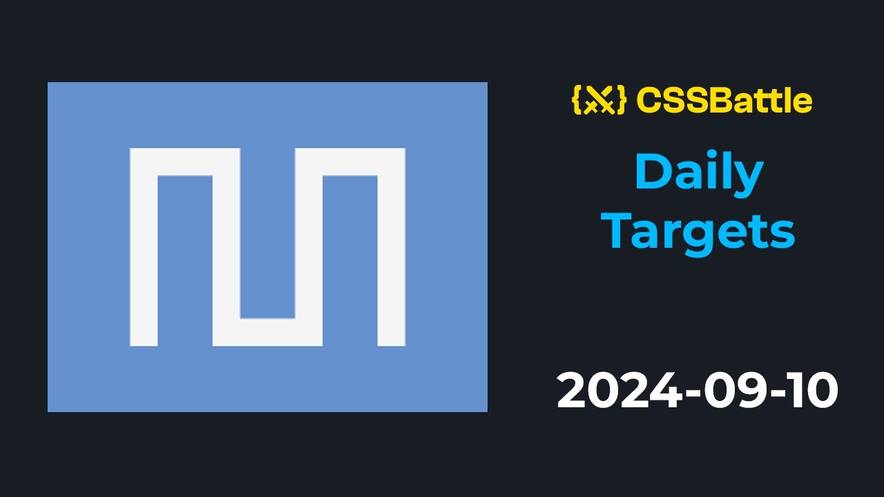 Css Battle Daily Targets 2024 09 10 Youtube