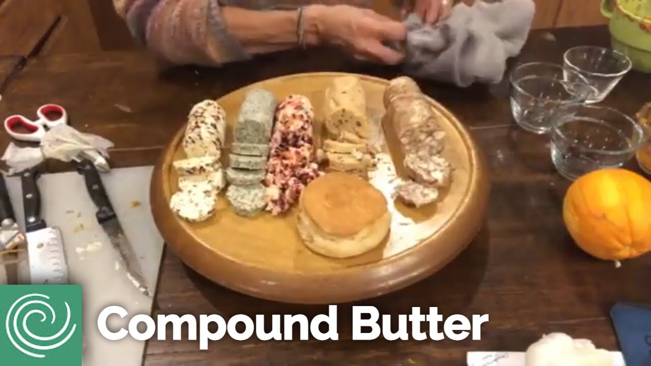 DIY Cooking: Sweet or Savory Compound Butter - YouTube
