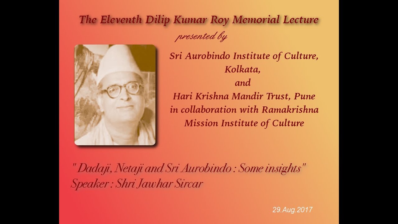 The Eleventh Dilip Kumar Roy Memorial Lecture - YouTube