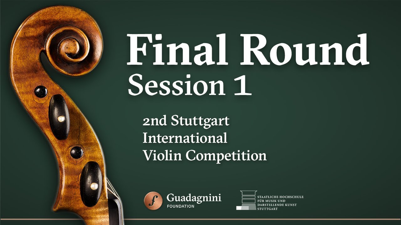 Final Round - Session 1 - 2nd Stuttgart International Violin ...