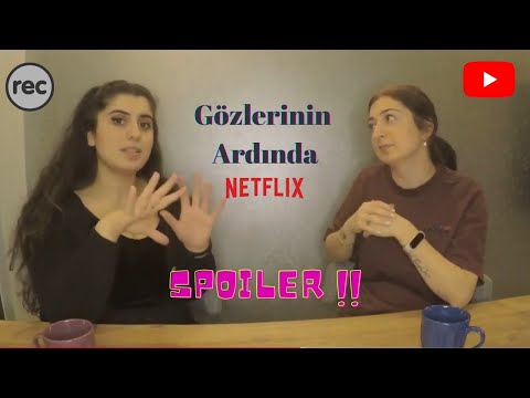 GÖZLERİNİN ARDINDA | BOL SPOİLERLI SOHBET !! | NETFLİX MİNİ DİZİ