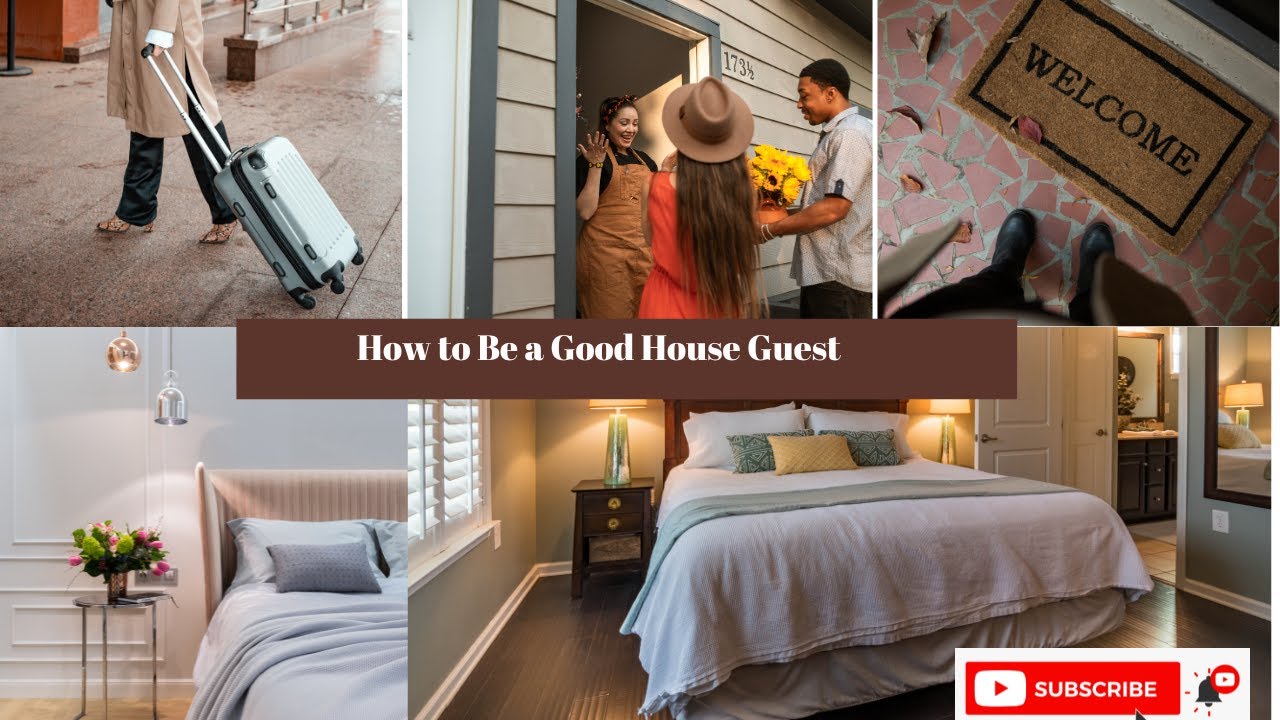 Do’s and Don’t of being a good house guest ||Essential Tips to Be a ...