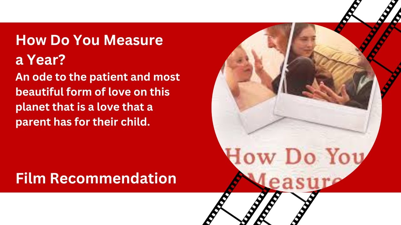 How Do You Measure a Year? | Film Recommendation 213 - YouTube