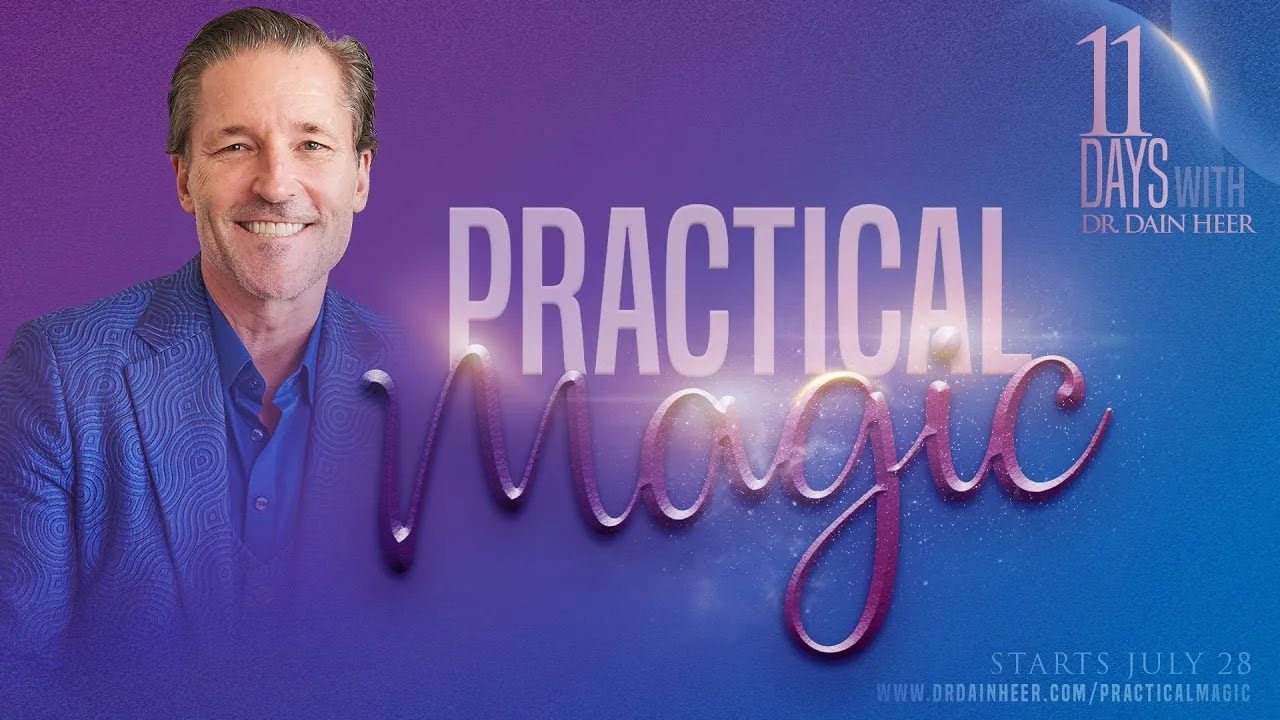 Practical Magic with Dr. Dain Heer | Starts July 28 @drdainheer - YouTube