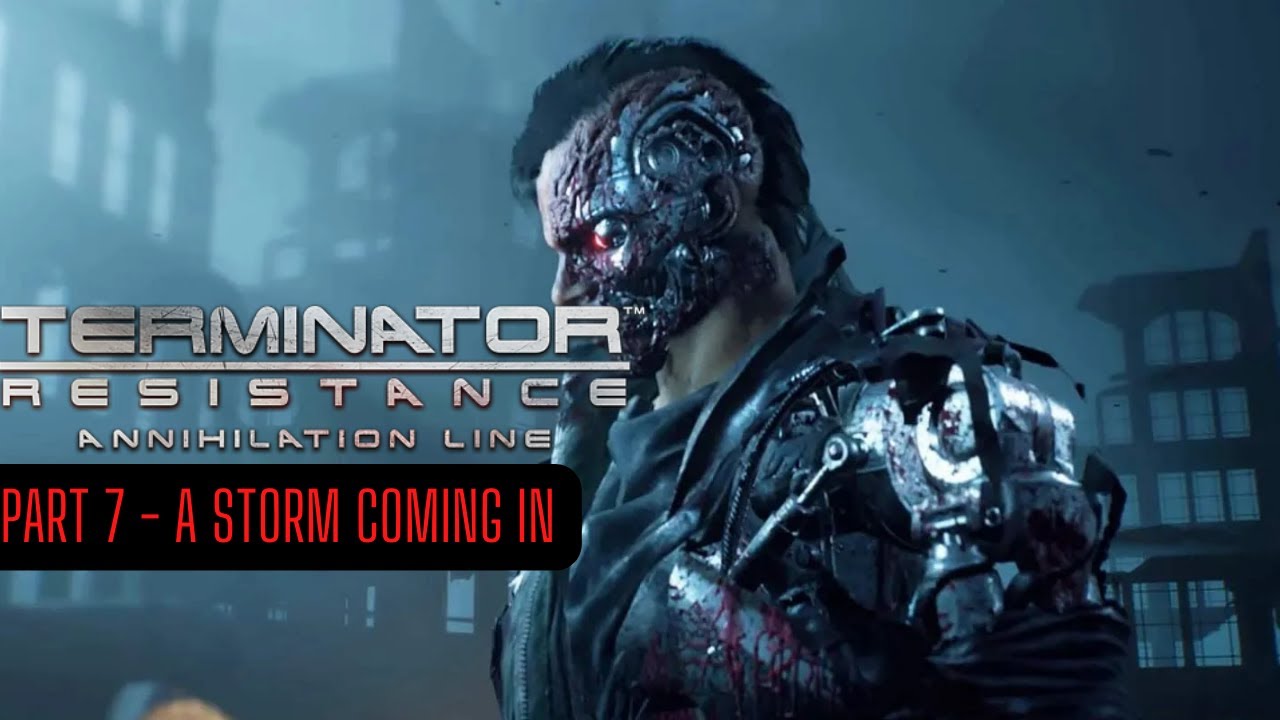 Terminator Resistance Annihilation Line Gameplay Walkthrough Part 7 ...
