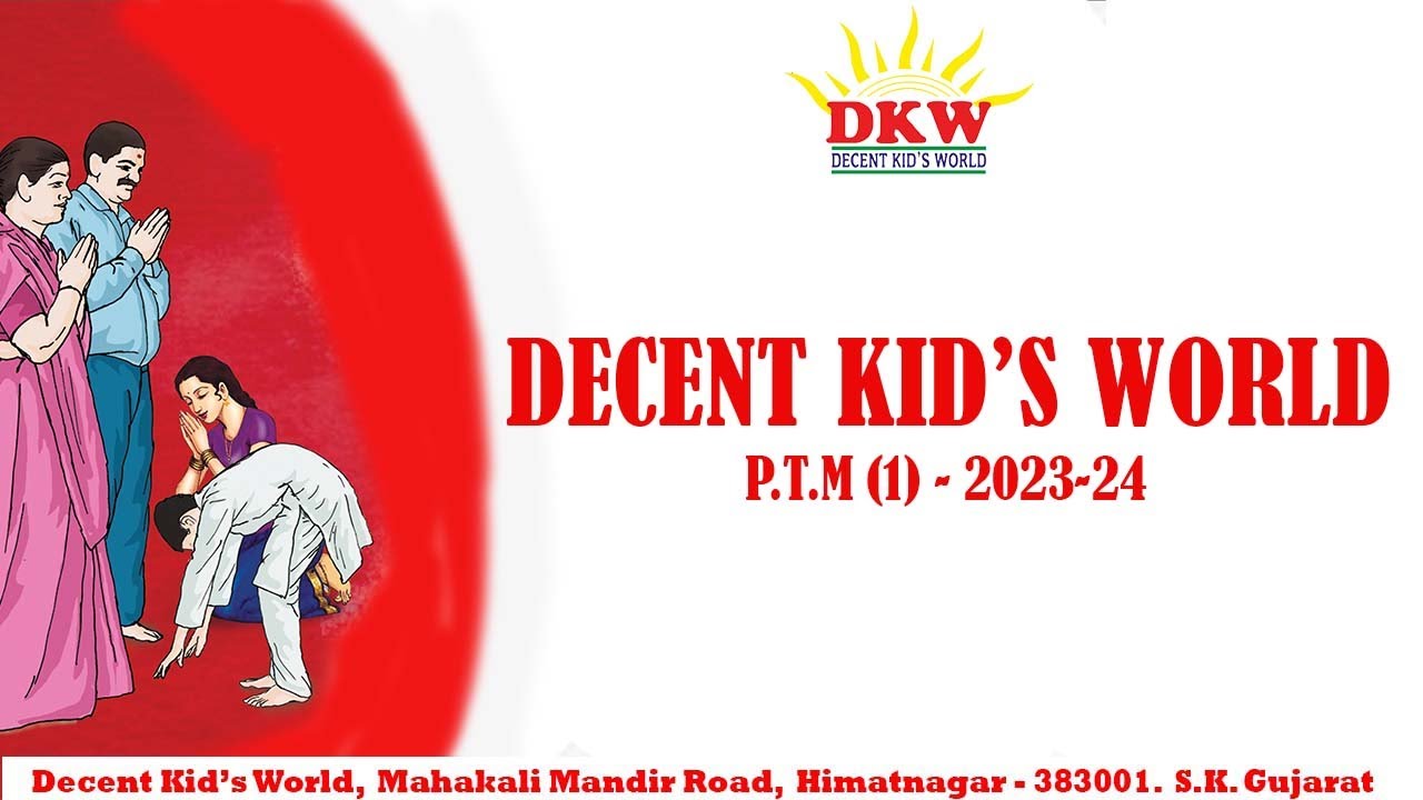 DECENT KID'S WORLD || PTM - 1 || PARENTS TEACHERS MEETING - 2023 - YouTube