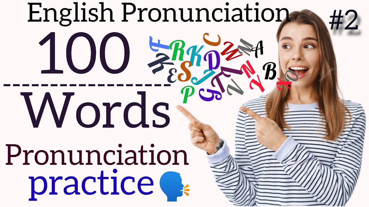 100 Most Common English Words Pronunciation | Practice British English ...