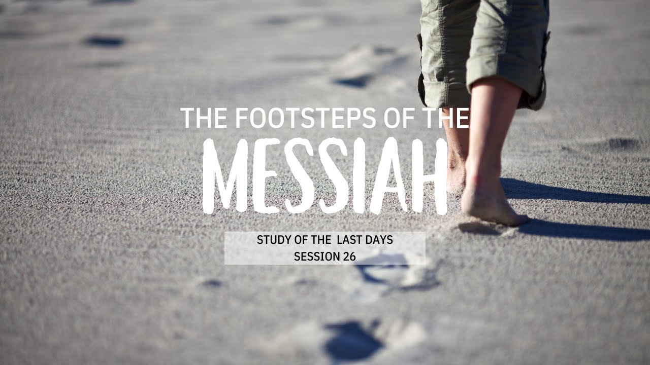 Footsteps of Messiah – The Eternal Order : Session 26 - YouTube