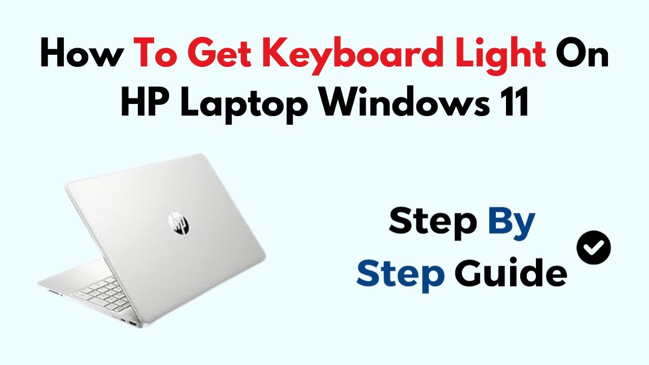 How To Get Keyboard Light On HP Laptop Windows 11 - YouTube