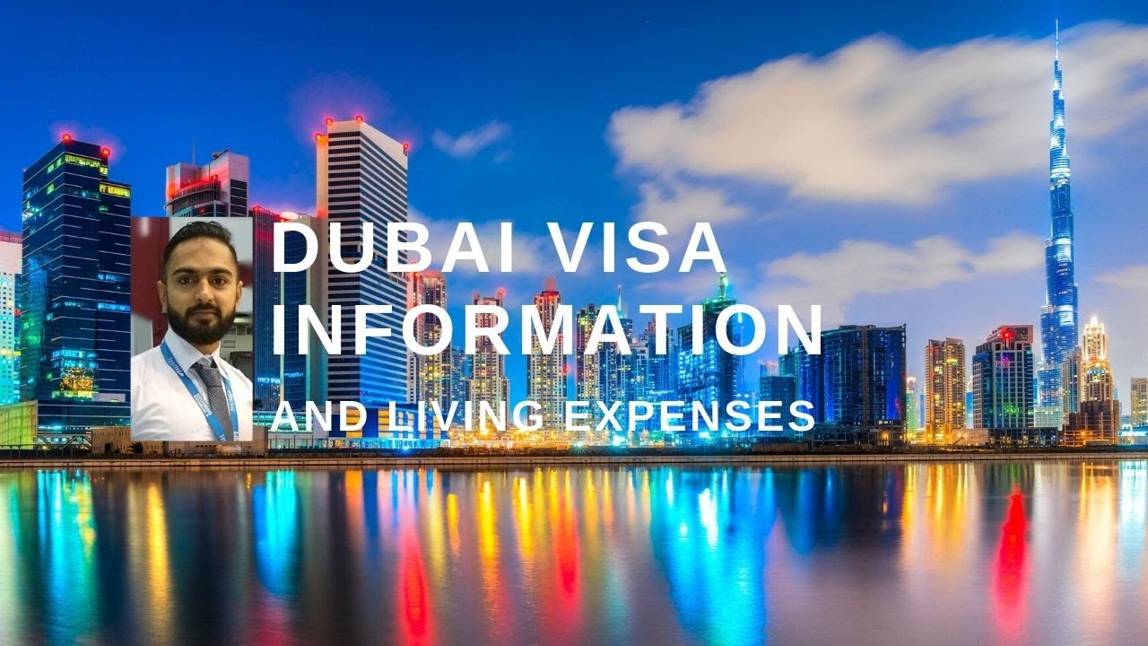 DUBAI VISAS INFORMATION AND LIVING EXPENSES YouTube dubai-visas-information-and-living-expenses-youtube