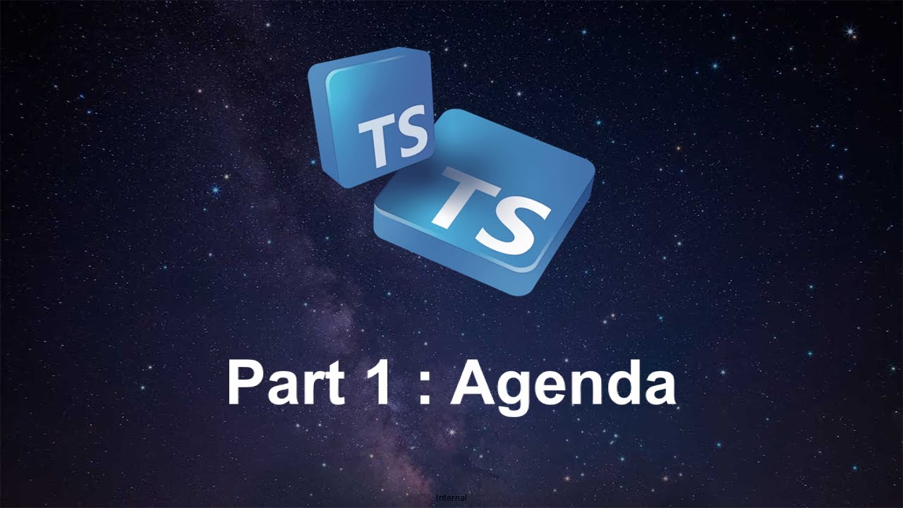Part 1 - TypeScript Agenda | TypeScript Tutorials | TypeScript Full ... Part 1 - TypeScript Agenda | TypeScript Tutorials | TypeScript Full ...