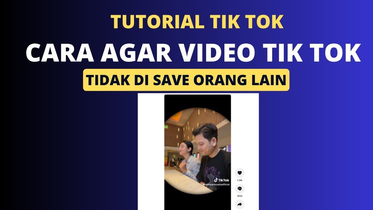 Cara Agar Orang Lain Tidak Bisa Save Video Tik Tok Dari Akun Kamu - YouTube
