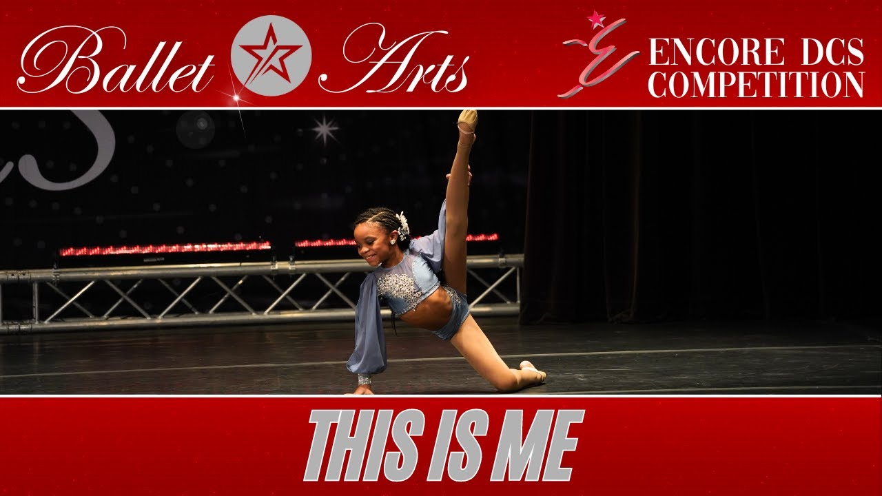 This Is Me - 2024 Encore DCS Competition - YouTube