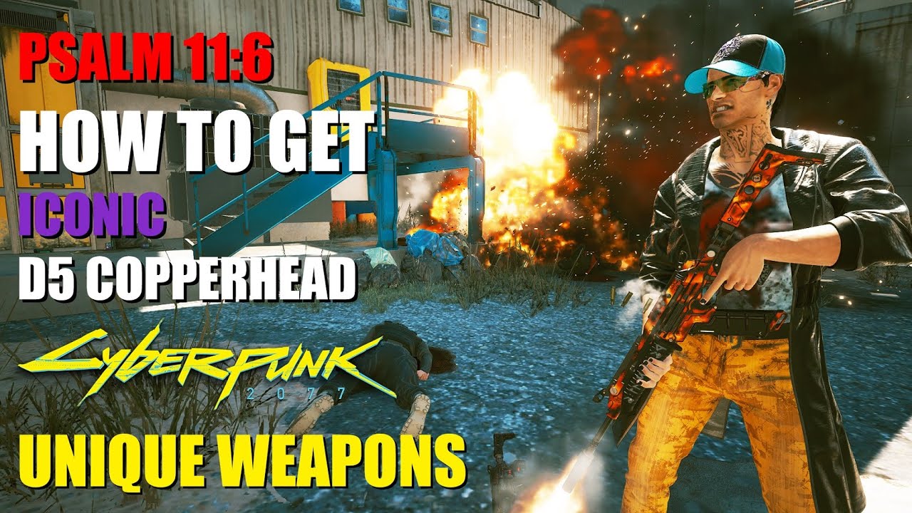 Cyberpunk 2077 - Unique Weapons - Psalm 11:6 - YouTube