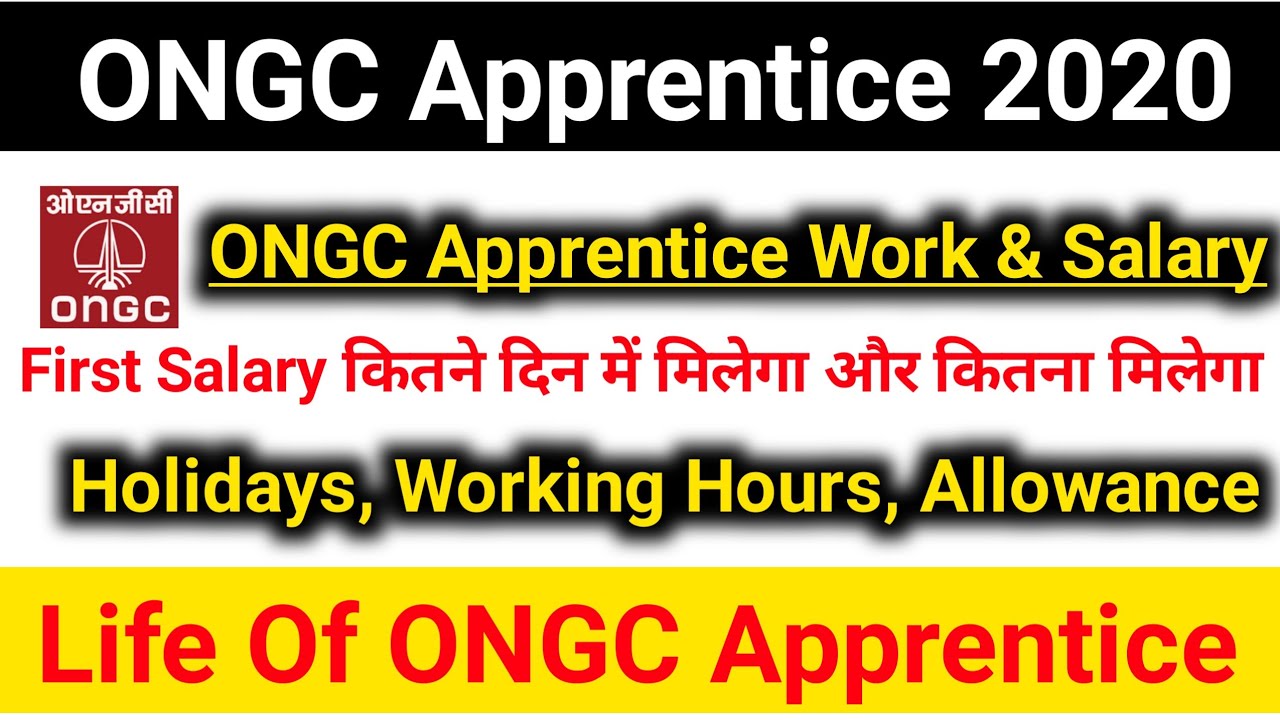 ONGC Apprentice Work & Salary|ONGC Working Hours & Holidays|# ...