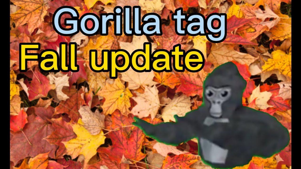 Gorilla tag Fall Update (2022) - YouTube