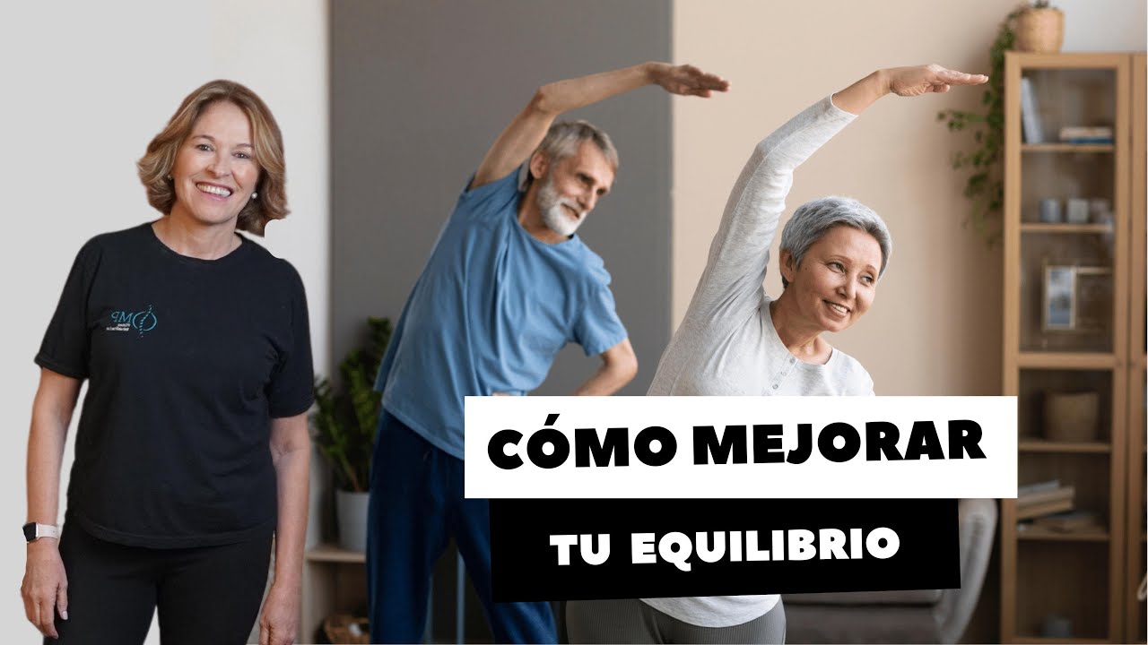 CÓMO MEJORAR TU EQUILIBRIO - YouTube