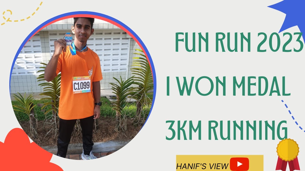 Fun Run 2023 | I won Medal 🏅 3km run | Hanif's View🙂 - YouTube