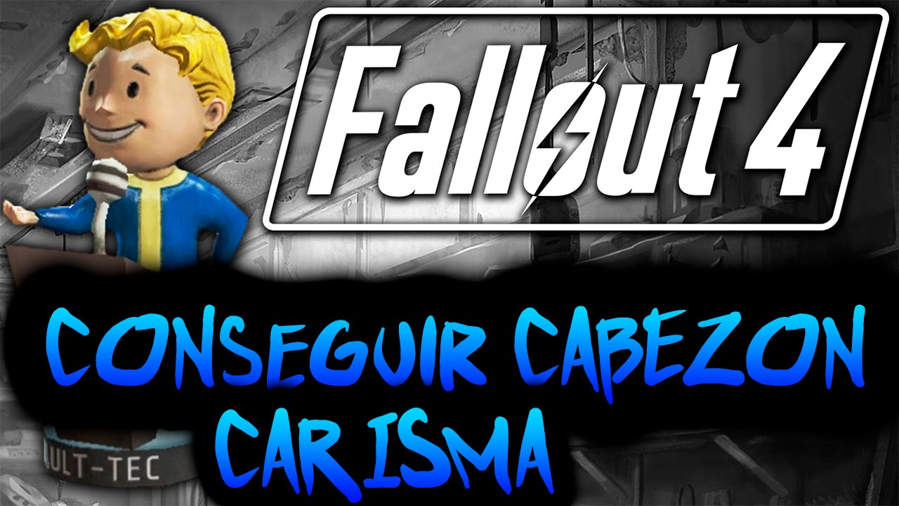 COMO CONSEGUIR CABEZON CARISMA! fallout 4 - YouTube