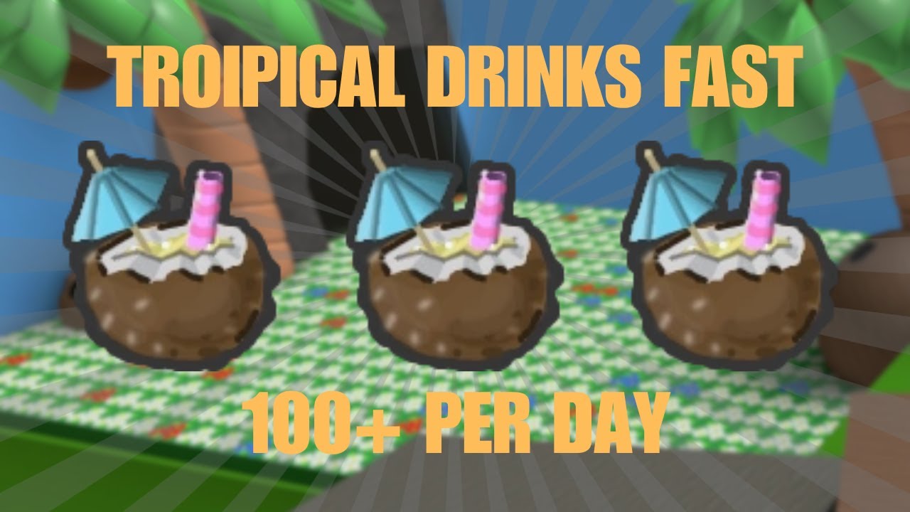 How To Get Tropical Drinks FAST | Roblox Bee Swarm Simulator - YouTube