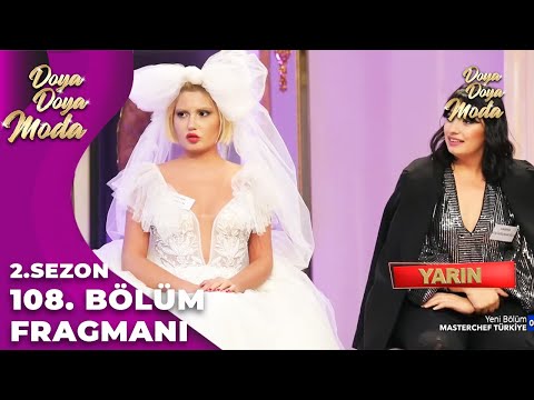 Doya Doya Moda 108. Bölüm Fragmanı | FİNALE DOĞRU