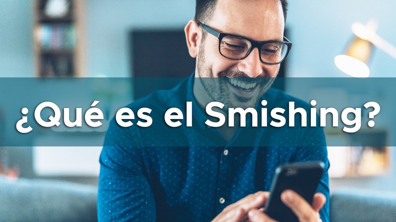¿Qué es el smishing y cómo defenderse contra él? - YouTube