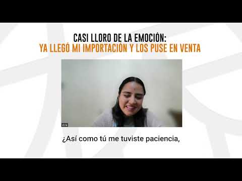 Cómo Silvia logró su primera importación exitosa desde China | Caso de Éxito
