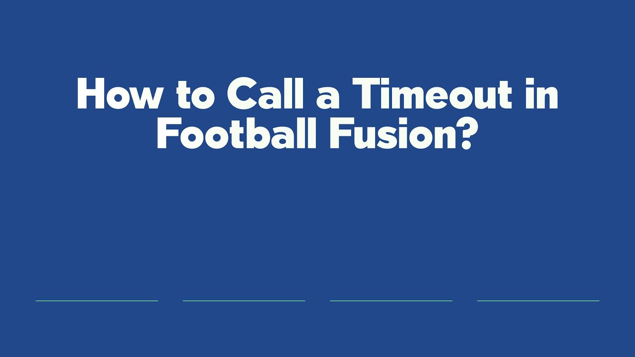 How to Call a Timeout in Football Fusion? - YouTube