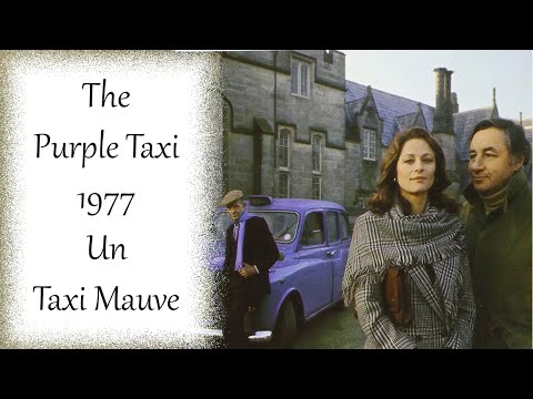 Un taxi mauve (The Purple Taxi) 1977 - Yves Boisset, Full Movie with ...