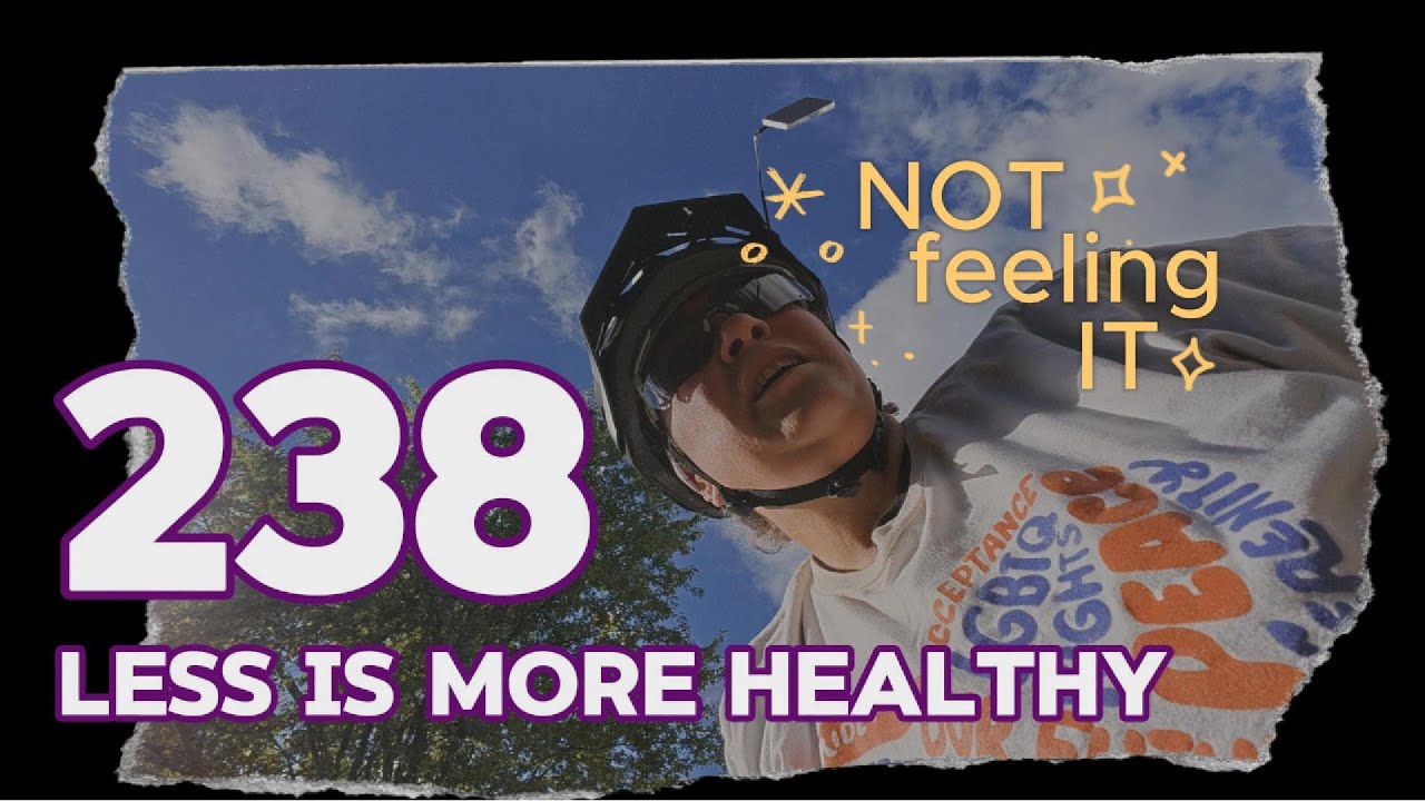 I Go Out Despite NOT FEELING IT - Less IS More Healthy 238 - YouTube