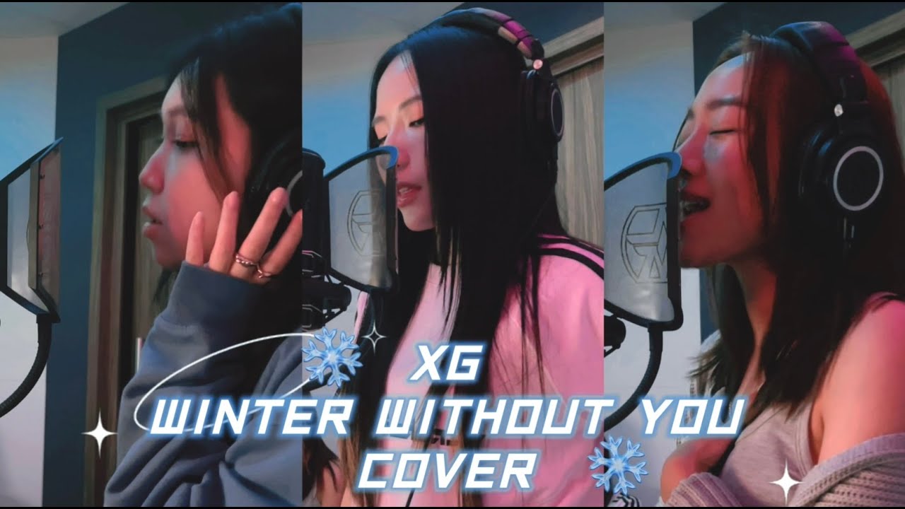 XG - WINTER WITHOUT YOU COVER | BY Chanan, Tangmo, Freshybii - YouTube