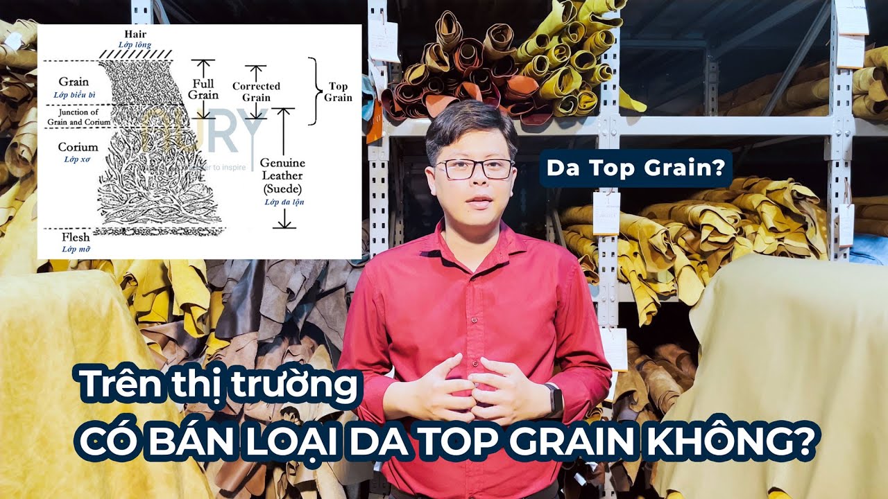 Da Top Grain là gì? Trên thị trường có bán loại da Top Grain không ...