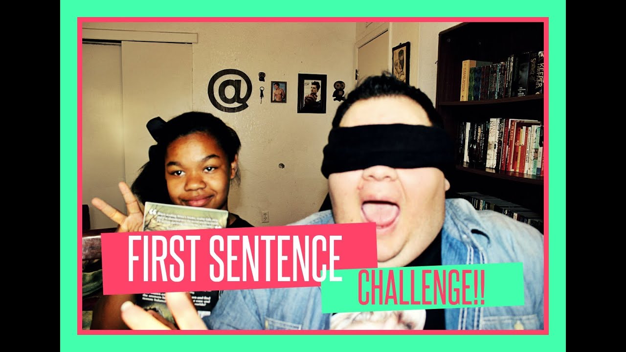 FIRST SENTENCE CHALLENGE Ft My Sister YouTube first-sentence-challenge-ft-my-sister-youtube