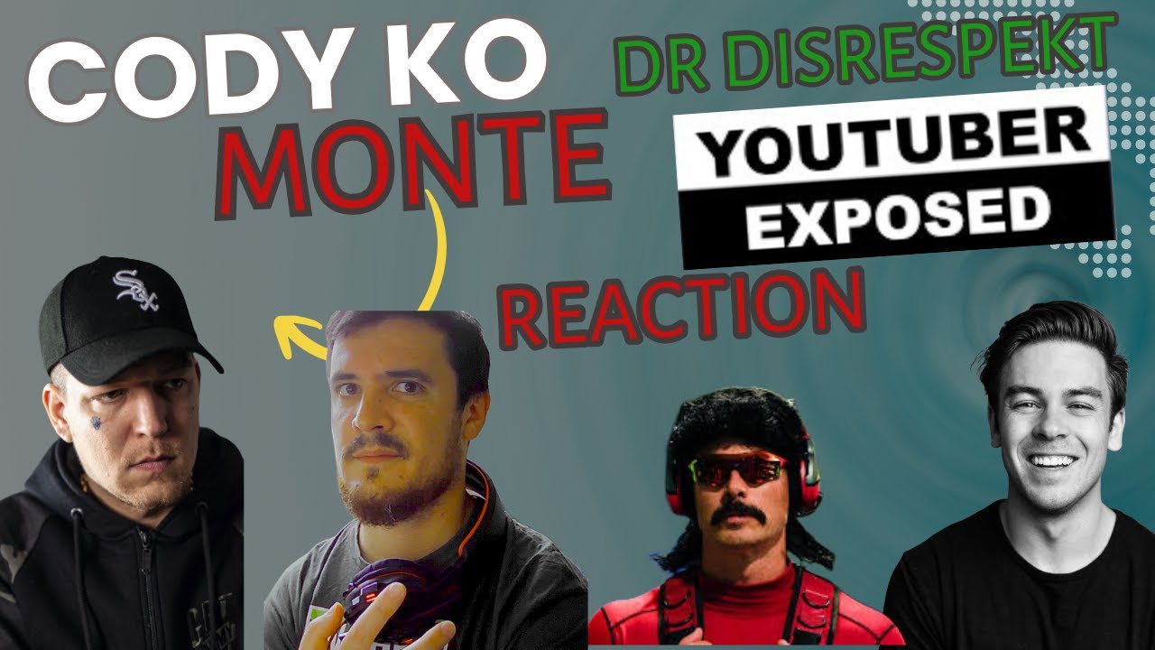 AlphaKevin EXPOSED MONTE, Dr Disrespekt und Cody Ko | Reaction - YouTube