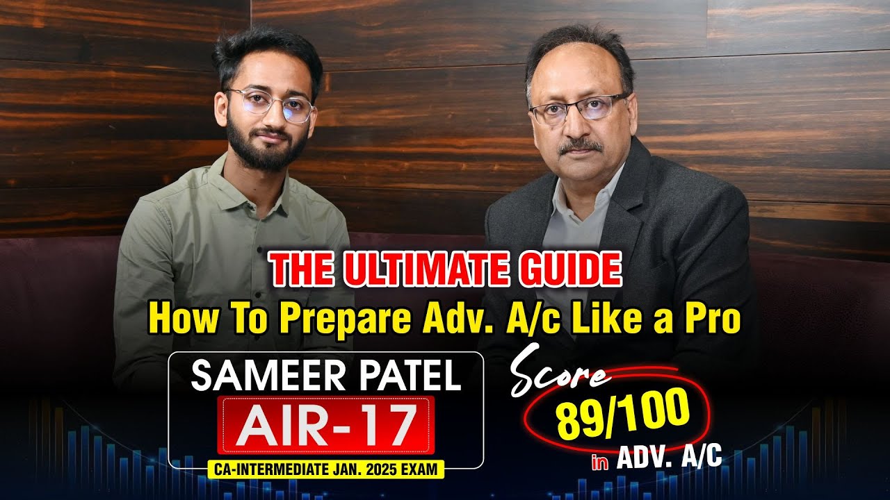 The Ultimate Guide For Adv. A/C with AIR-17 (Sameer Patel) | CA. B.L. Agrawal - YouTube