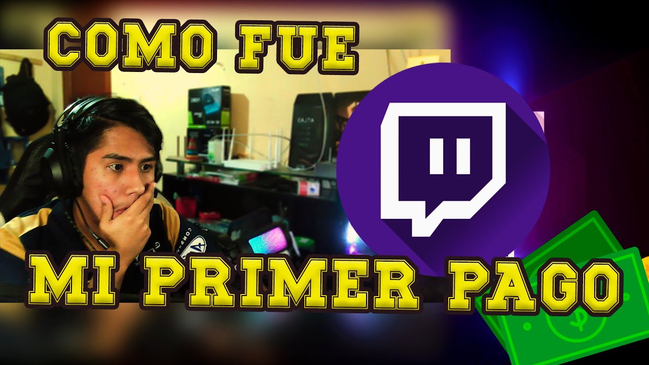 👀CÓMO FUE MI PRIMER PAGO EN TWITCH PERÚ 2022 | ME PAGARON SIN NECESIDAD ...