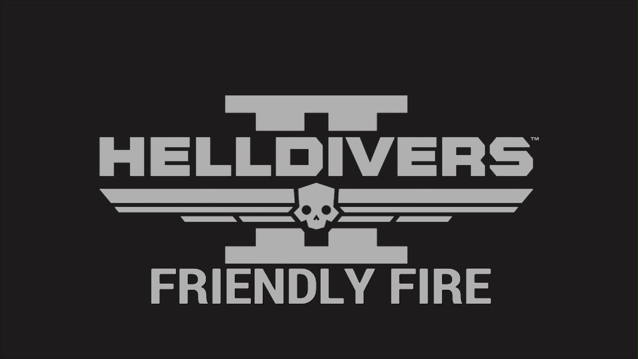Helldivers 2 - Friendly Fire - YouTube