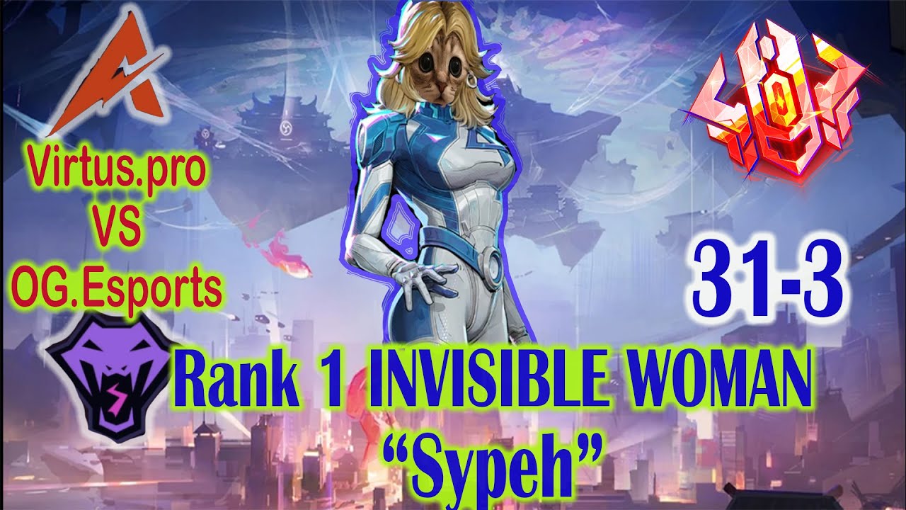 Rank 1 Invisible Woman User Sypeh Virtus.pro VS OG-Esports || One Above All Pro Gameplay - YouTube