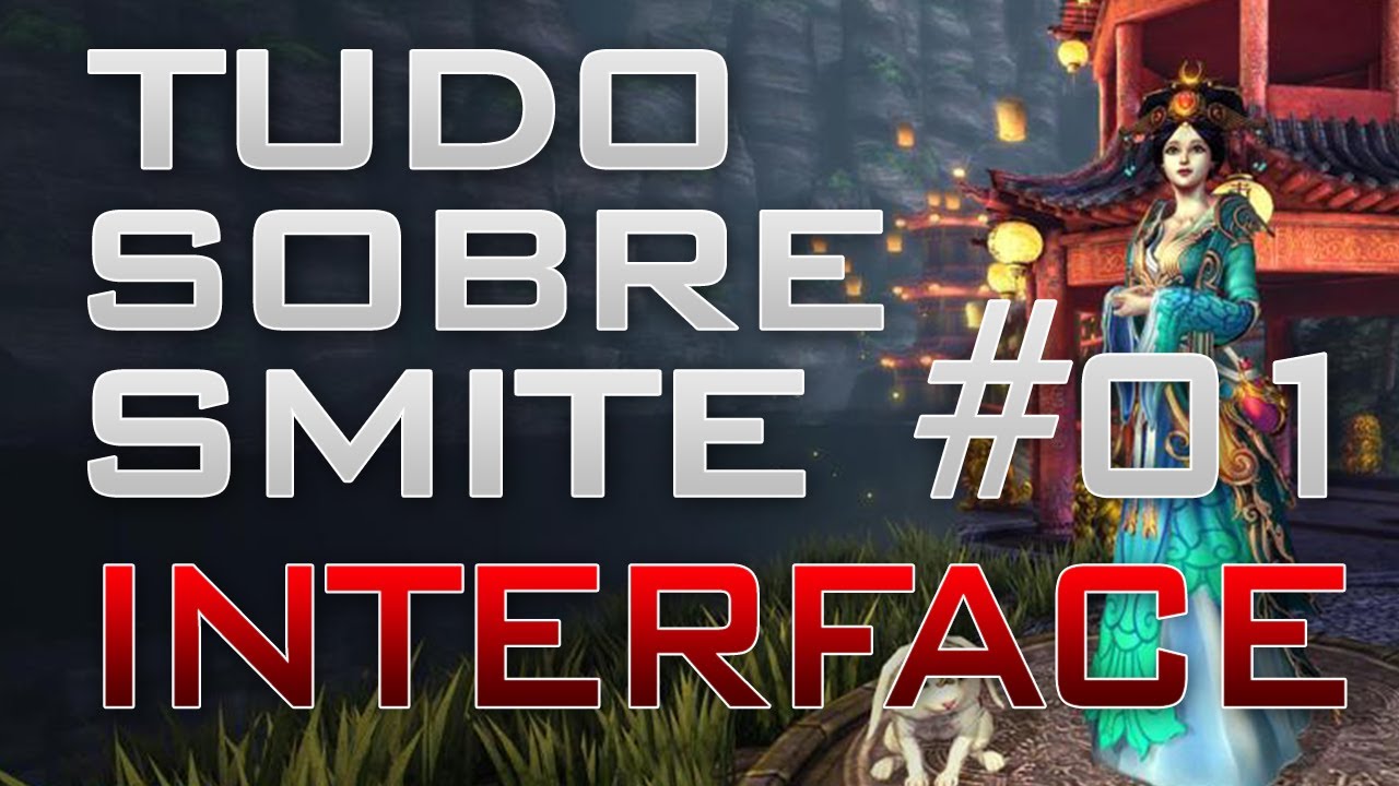 Tudo Sobre Smite 01: Interface Inicial Básica - YouTube